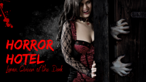 Horror Hotel - Lamia, Queen of the Dark - Reel TV Network